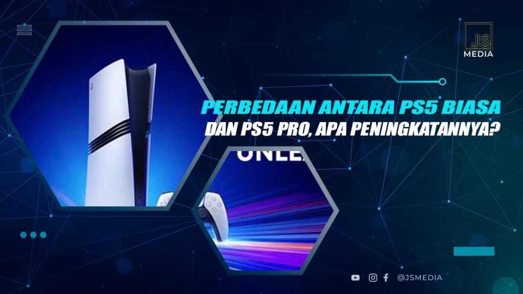 Perbandingan PS5 dan PS5 Pro, Apa Saja Perbedaannya?