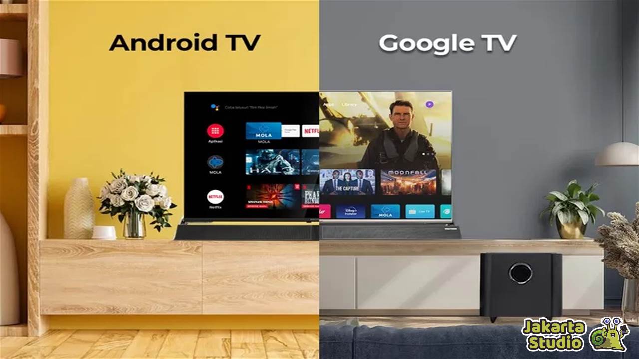 Bingung Mau Beli Smart TV atau Android TV? Kenali 9 Perbedaannya