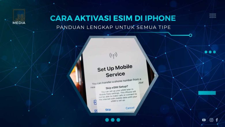 Cara Aktivasi eSIM di Perangkat iPhone Dengan Mudah Cara Aktivasi eSIM di Perangkat iPhone Dengan Mudah