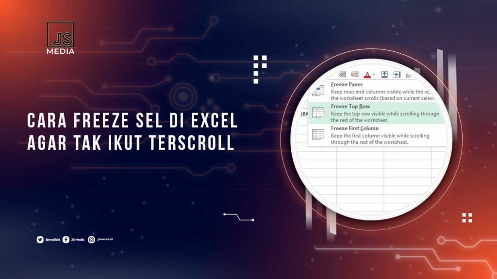 Cara Bekukan Baris dan Kolom di Excel Dengan Mudah
