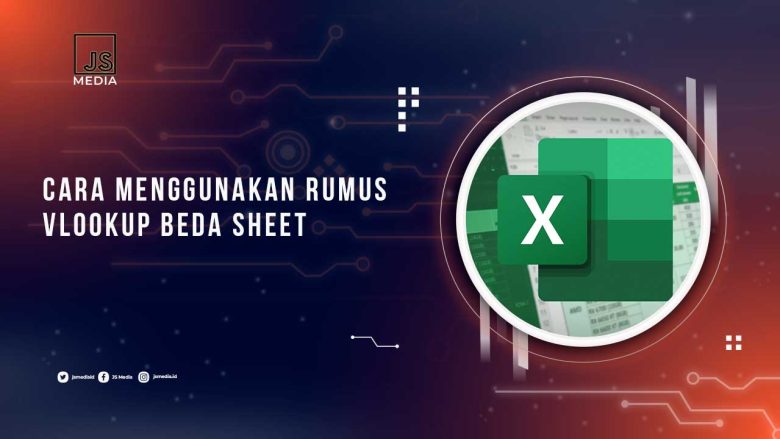 Cara Mudah Menggunakan Rumus Vlookup Beda Sheet Di Excel 1536