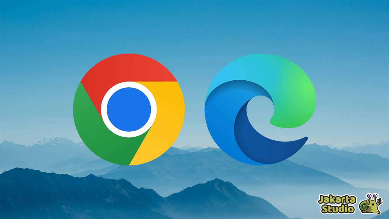 Perbandingan Chrome vs Edge: Browser Terbaik 2025