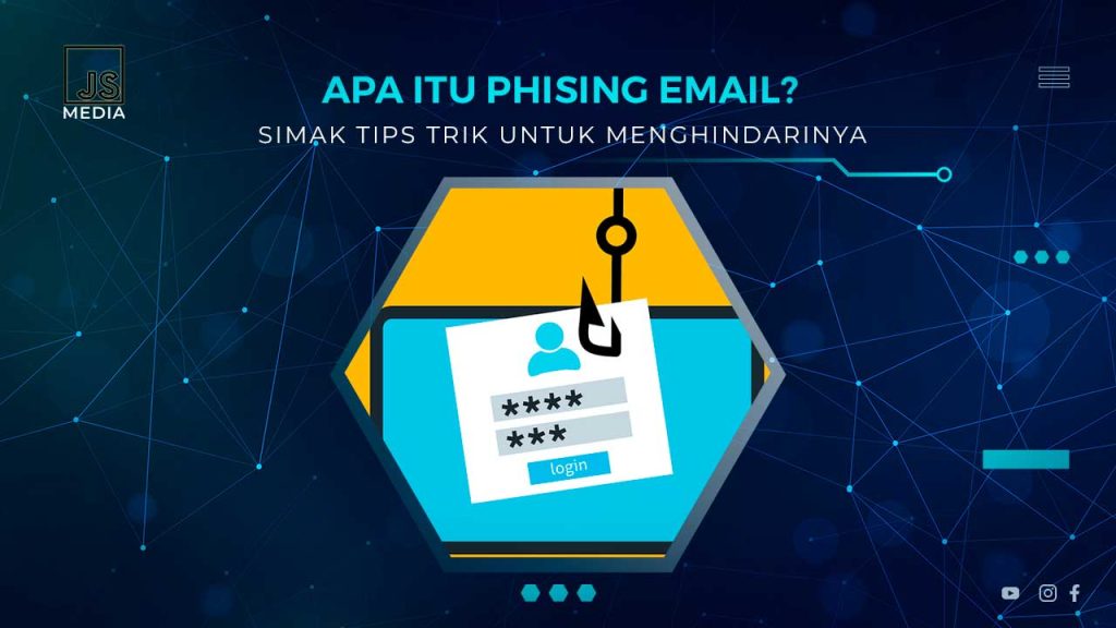 7 Cara Melindungi Email dari Serangan Phishing