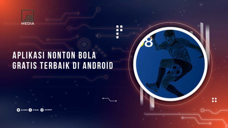10 Aplikasi Live Streaming Bola Gratis Terbaik 2025