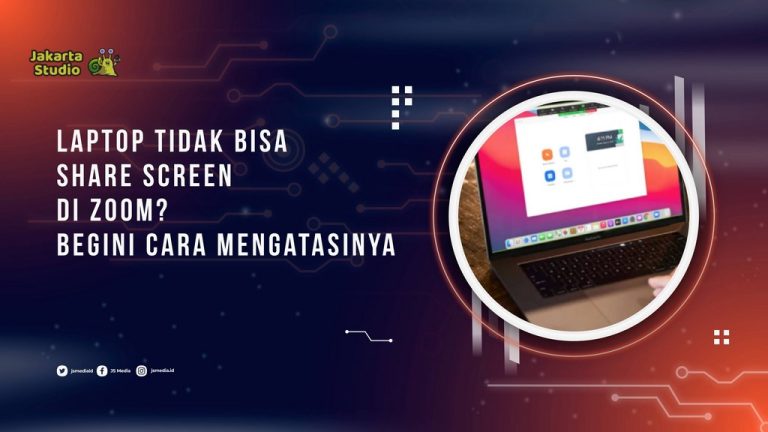 Laptop Tidak Bisa Share Screen di Zoom? Begini Cara Mengatasinya