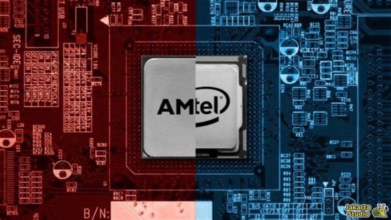 Perbedaan Prosesor Intel dan AMD, Mana Lebih Bagus?